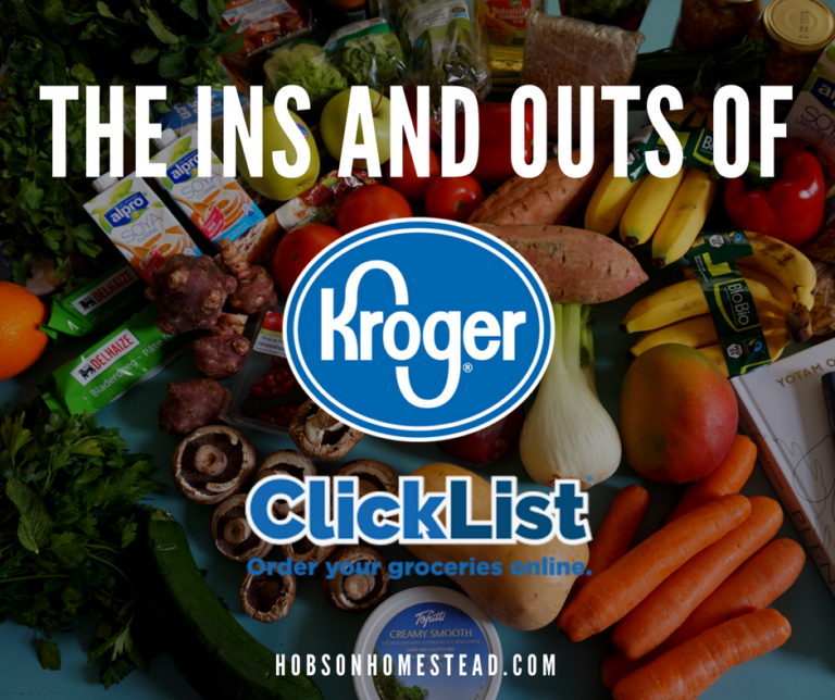 The Ins and Outs of Kroger Clicklist - The Hobson Homestead