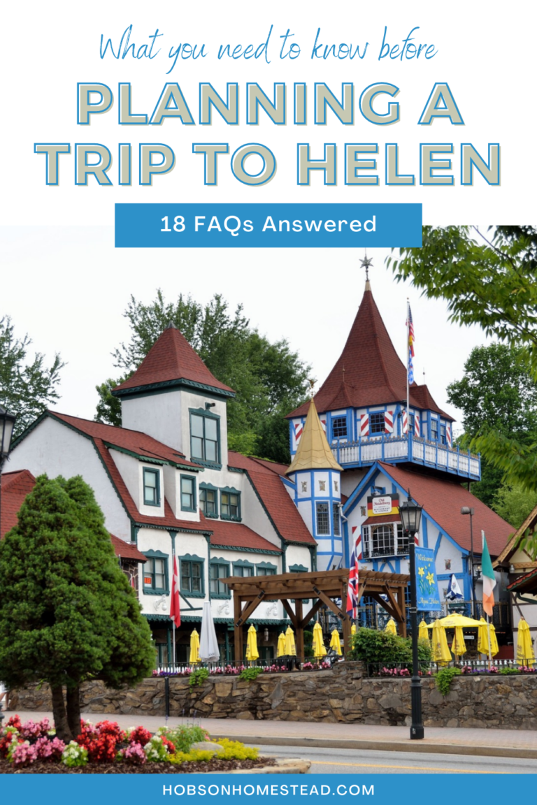 What You Need to Know to Plan a Trip to Helen—18 FAQs Answered - The ...